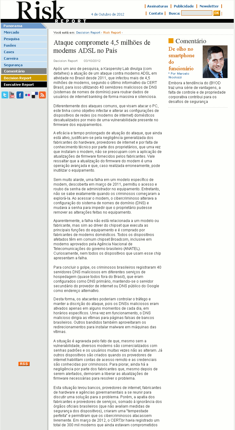 NIC.br - Na Mídia - Ataque compromete 4,5 milhões de modems ADSL no País